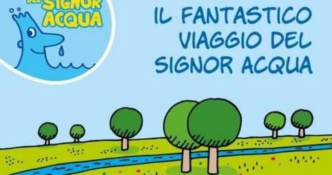 Il Fantastico Viaggio del Signor Acqua - Eventi per bambini in Ciociaria